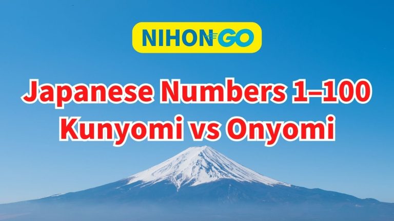 Japanese Numbers 1–100 : On’yomi vs Kun’yomi Readings – 日本語GO｜NIHONGO！